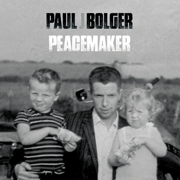 Peacemaker EP | Paul J Bolger