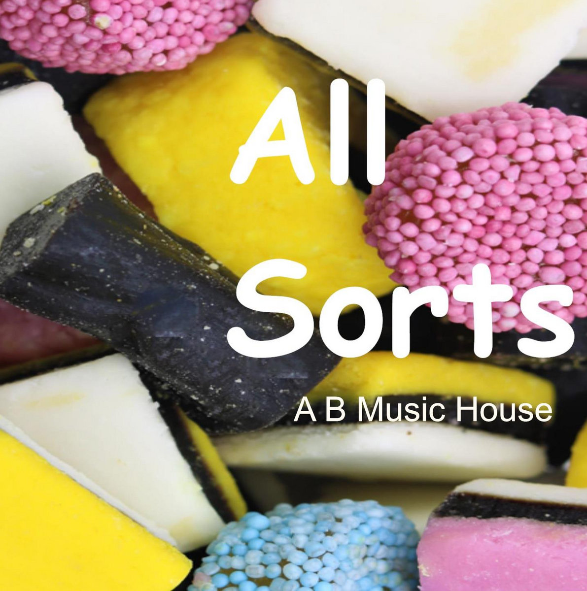 All Sorts - Various Artists | A B Music