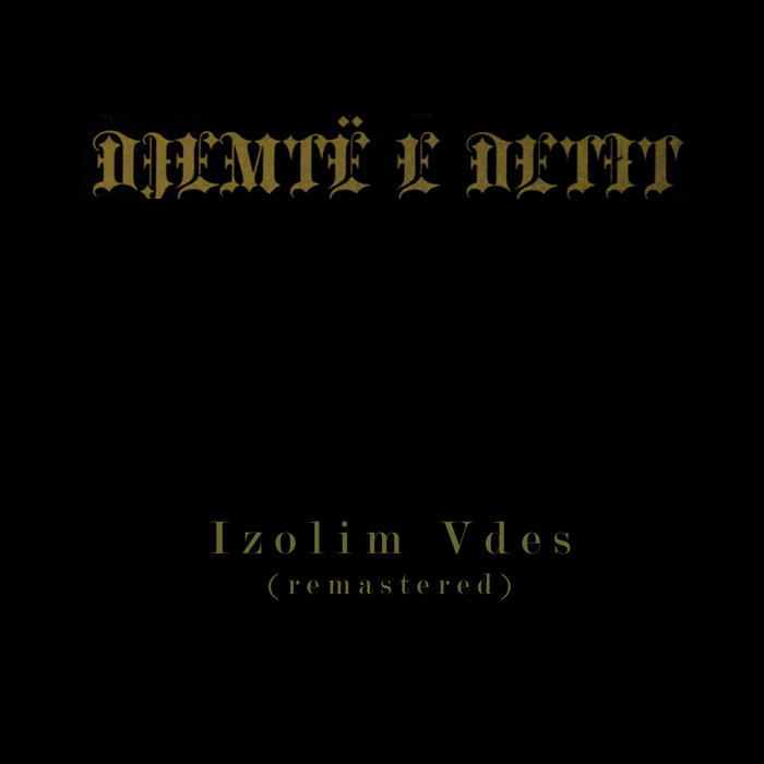 Izolim Vdes (remastered) | Djemte E Detit | Valentin M