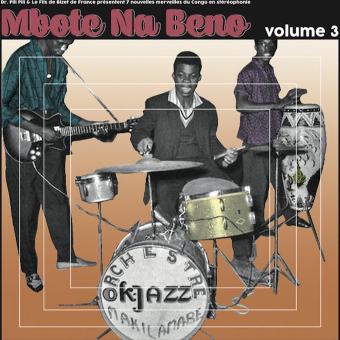 Mbote na beno vol. 3 | La Société des Ambiamceurs | NoForm: Production