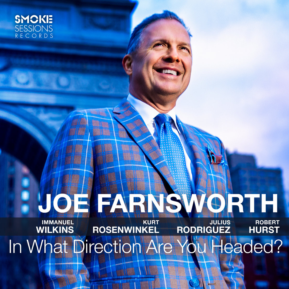 In What Direction Are You Headed? | Joe Farnsworth