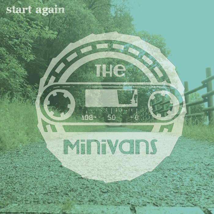 Start Again | The Minivans