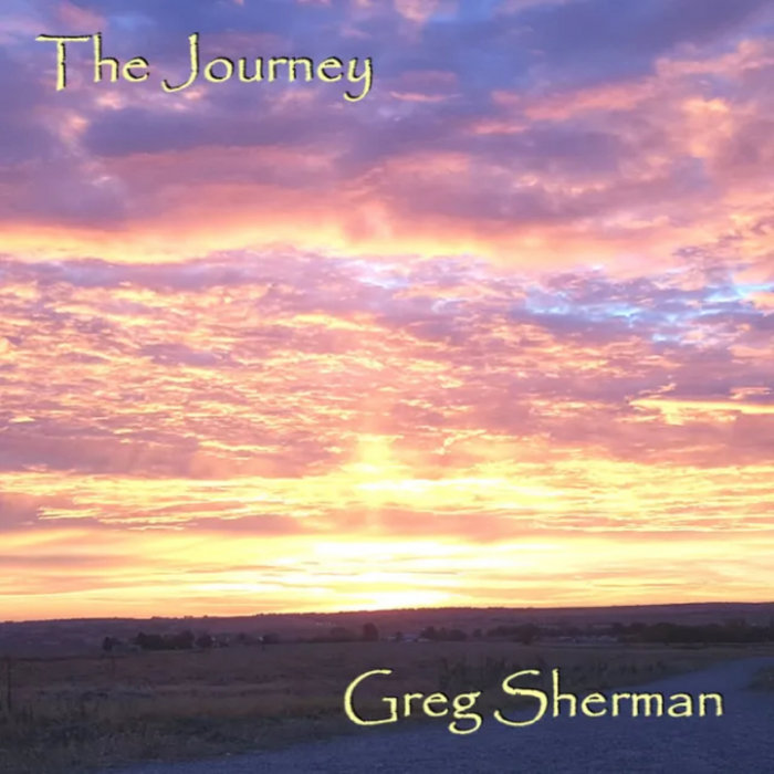 The Journey | Greg Sherman