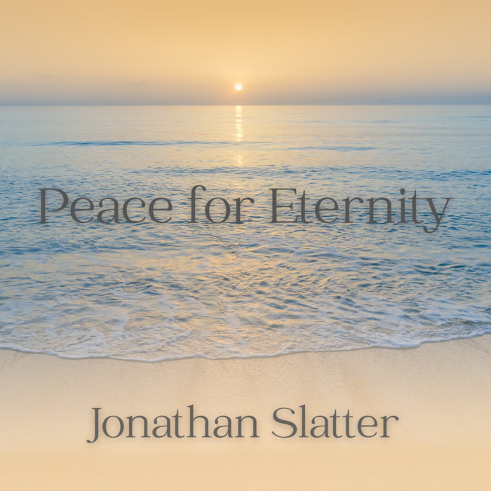 Peace for Eternity | Jonathan Slatter