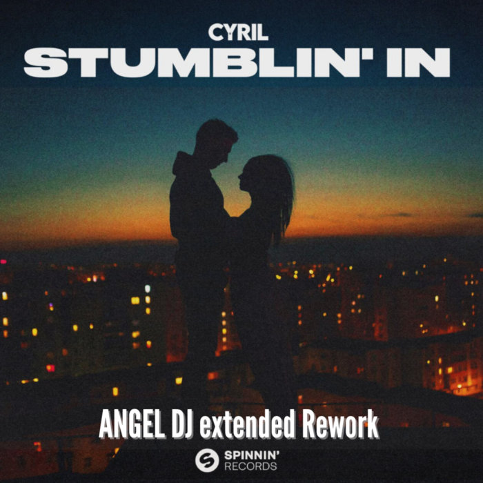 Cyril - Stumblin' In ( Angel Dj Extended rework) | AngelDeejay