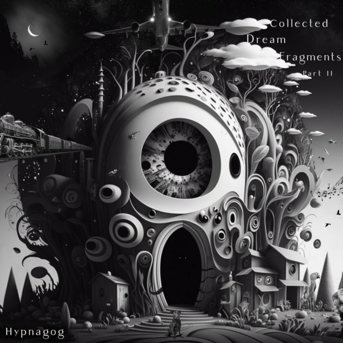 Collected Dream Fragments II | Hypnagog | Kinematic Records
