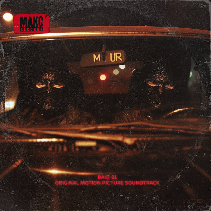 RAID 01 (Original Motion Picture Soundtrack) | MUR