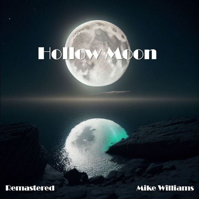 Hollow Moon | Mike Williams