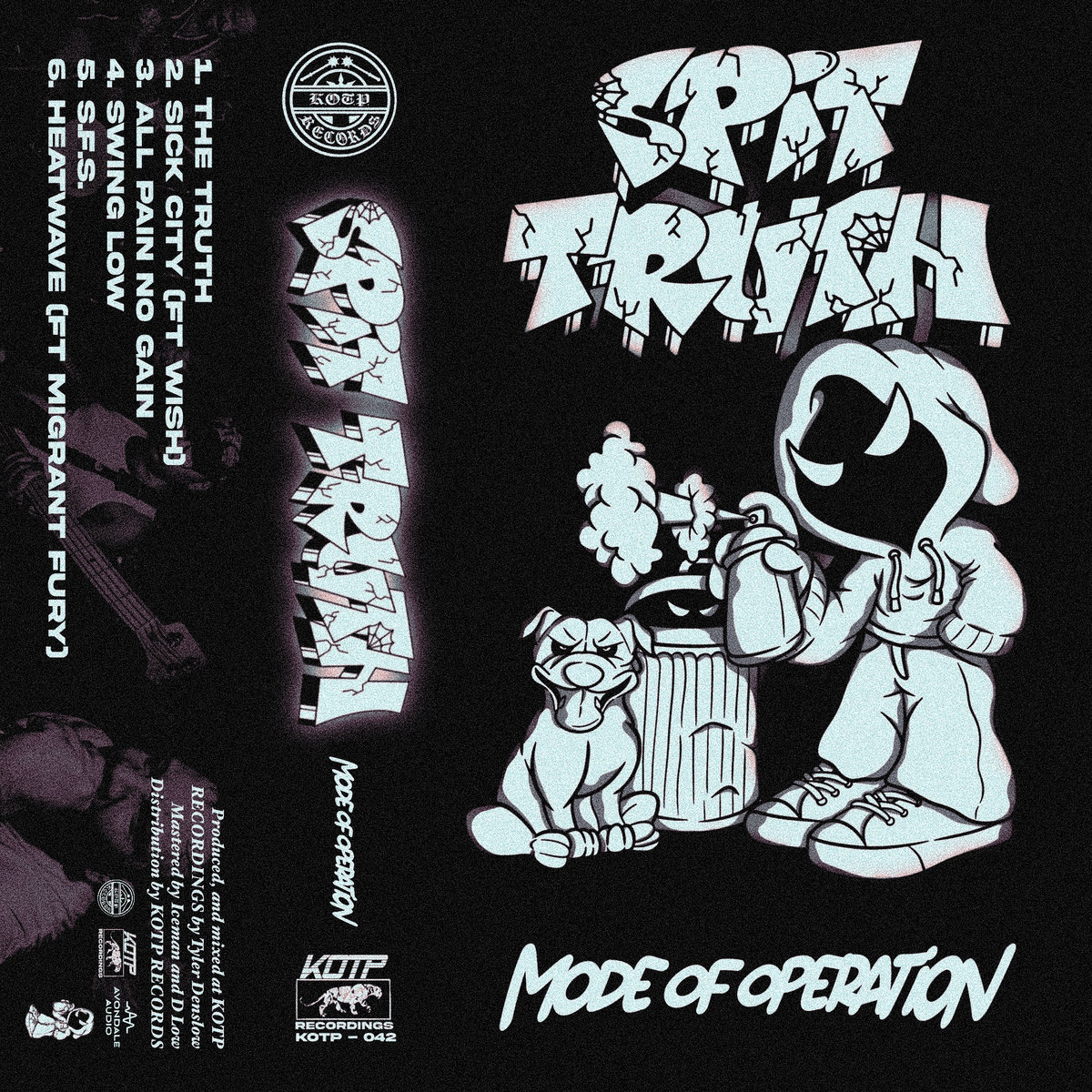 Mode Of Operation | SPIT TRUTH | K.O.T.P. Records