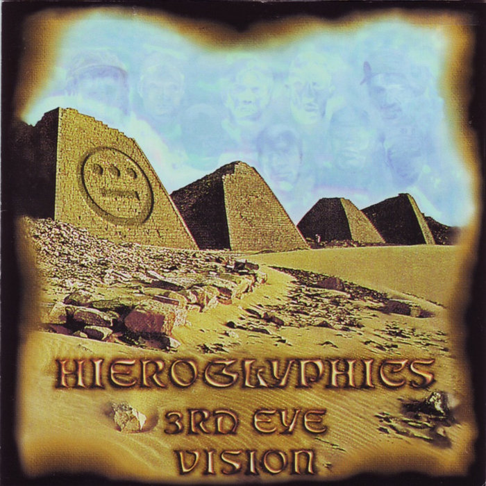 3rd Eye Vision | Hieroglyphics