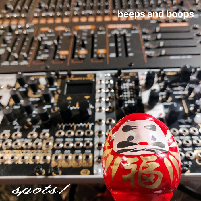 beeps and boops | spots!