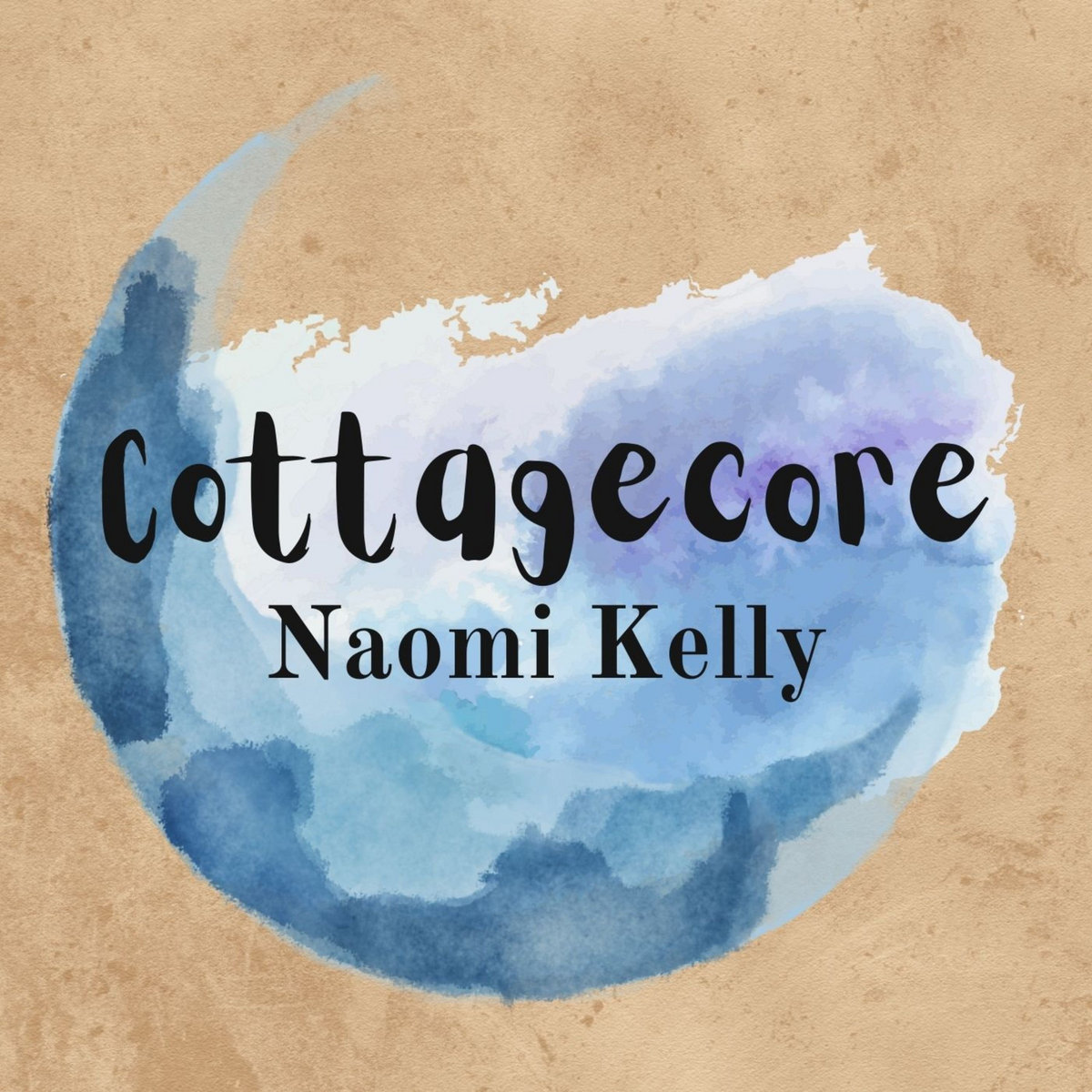 Cottagecore EP | Naomi Kelly