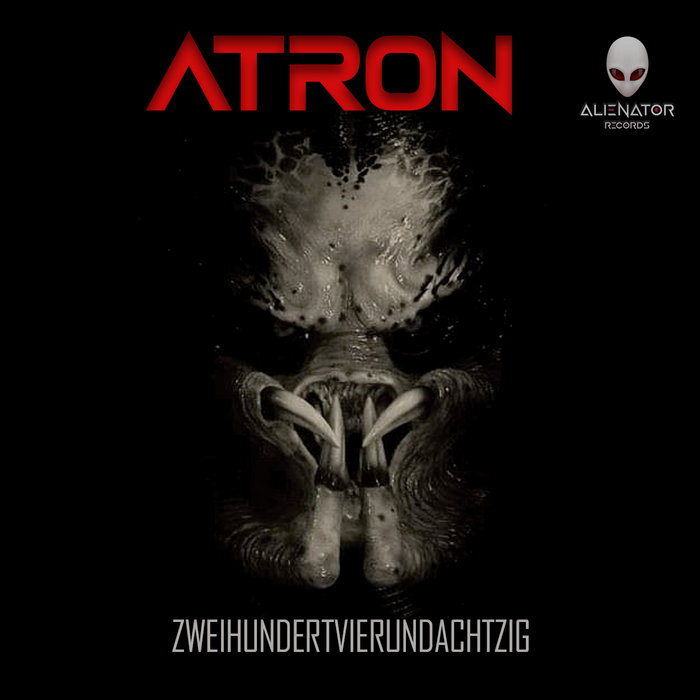 Zweihundertvierundachtzig | Atron | Alienator Records