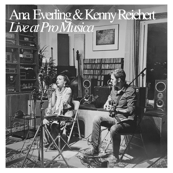 Live at Pro Musica | Ana Everling & Kenny Reichert | Ana Everling