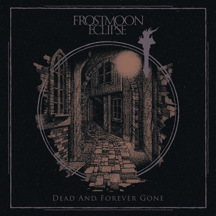 Dead and Forever Gone (Alternate Version) | Frostmoon Eclipse ...