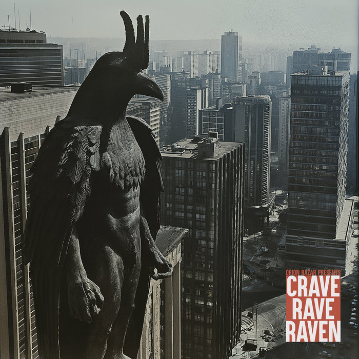 Crave Rave Raven | Orion Razar