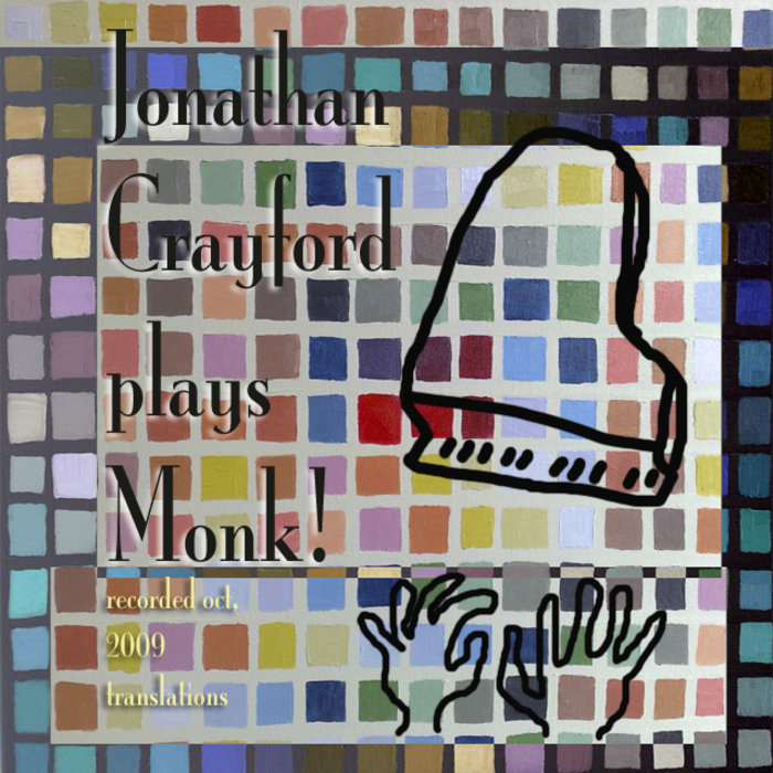 Jonathan Crayford plays Monk! | Jonathan Crayford