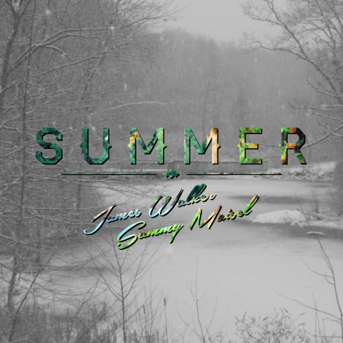 Summer | James Walker and Sammy Maisel | James Walker