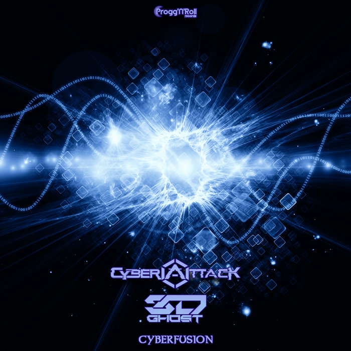 Cyberfusion | Cyberattack, 3D-Ghost (Progg N Roll Records) | Progg 'n ...