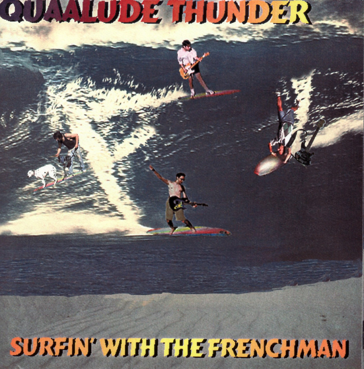 Surfin' With The Frenchman (Single) | Quaalude Thunder