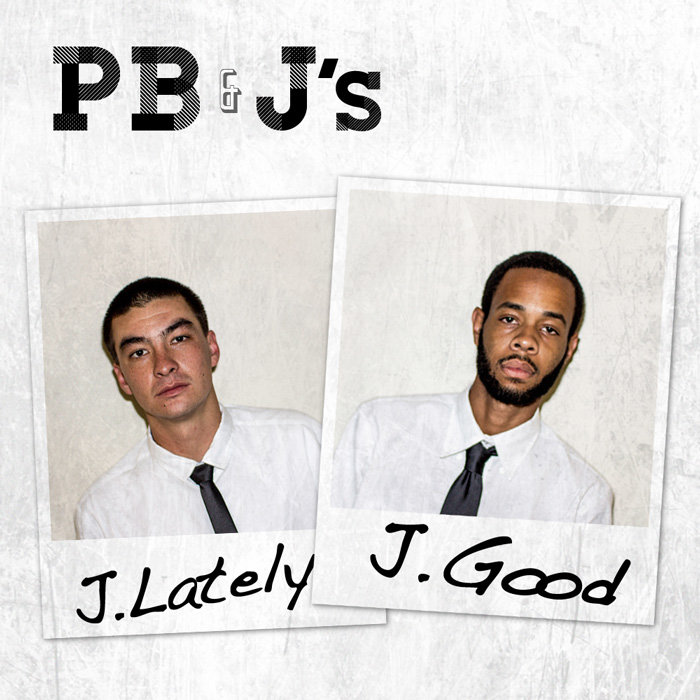 PB&Js | J.Lately & J.Good