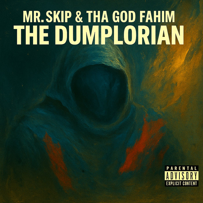 Mr. Skip & Tha God Fahim "The Dumplorian" | Mr. Skip