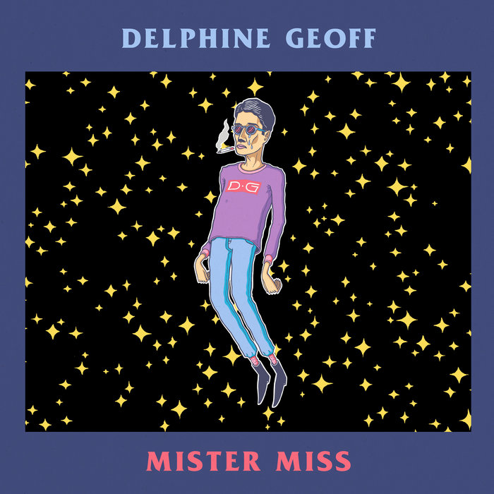 Mister Miss | Delphine Geoff