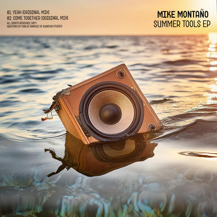 Summer Tools EP | Mike Montaño