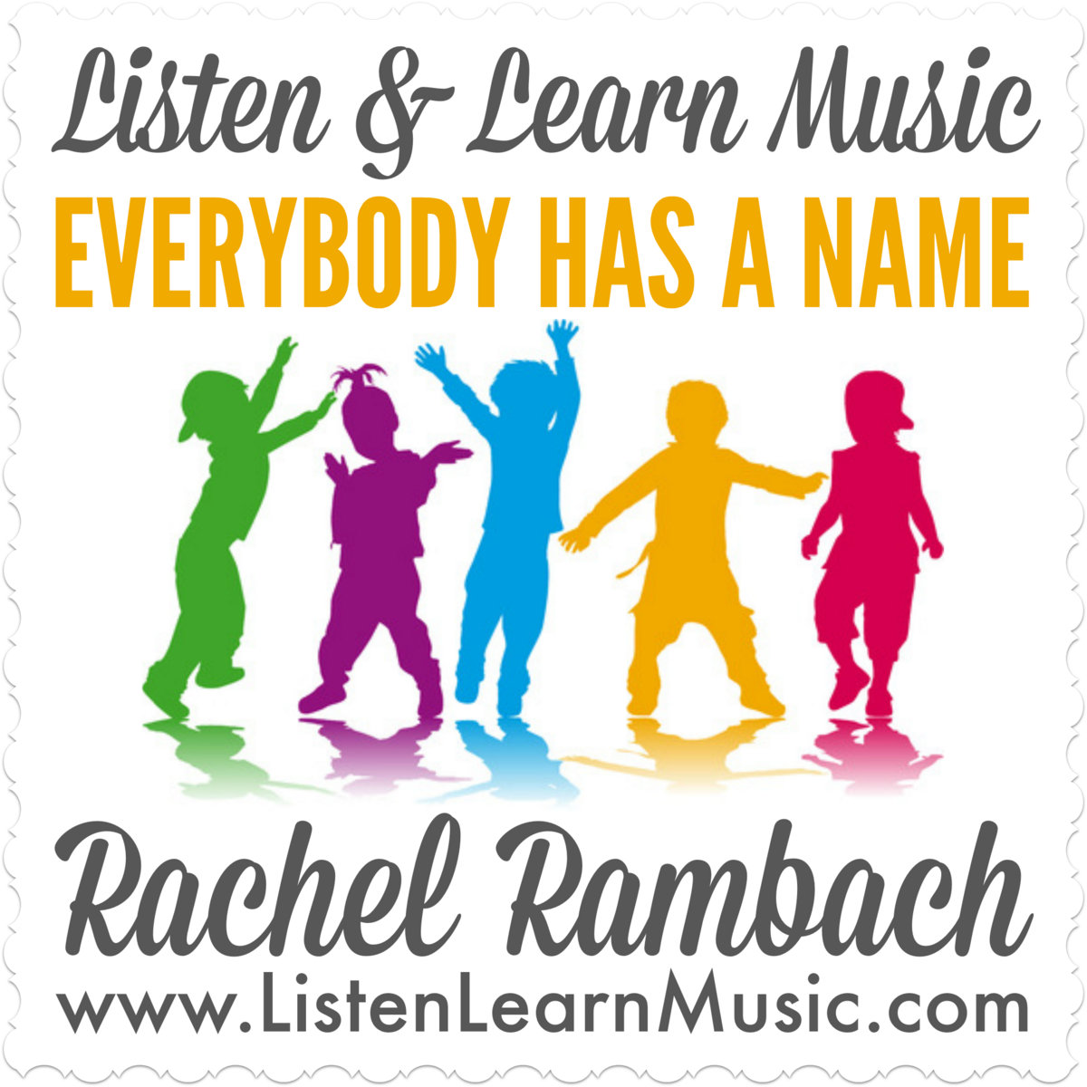 Everybody Has a Name | Listen & Learn Music