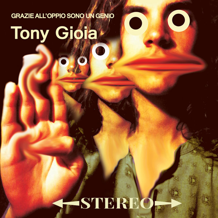 Grazie all'Oppio Sono un Genio EP | Tony Gioia