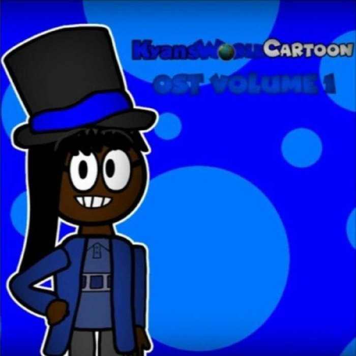 KyansWorldCartoon Original Soundtrack Volume 1 | Kyan Younger ...