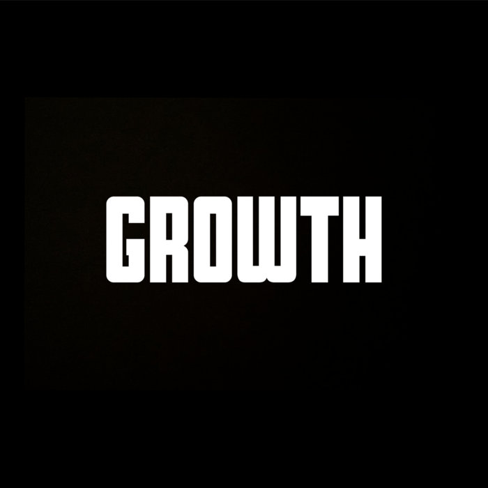 GROWTH (film score) | Nick LeBlanc