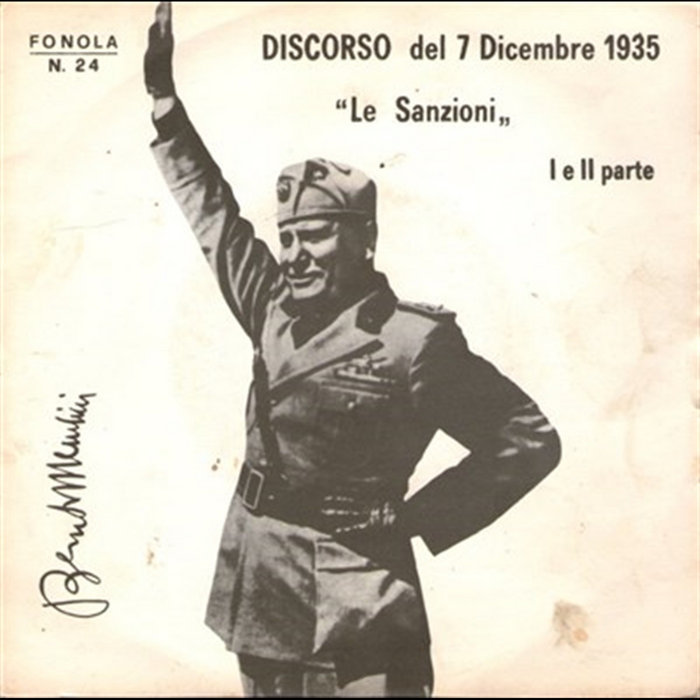 Discorso Del 7 Dicembre 1935 Le Sanzioni I E II Parte | Benito Mussolini