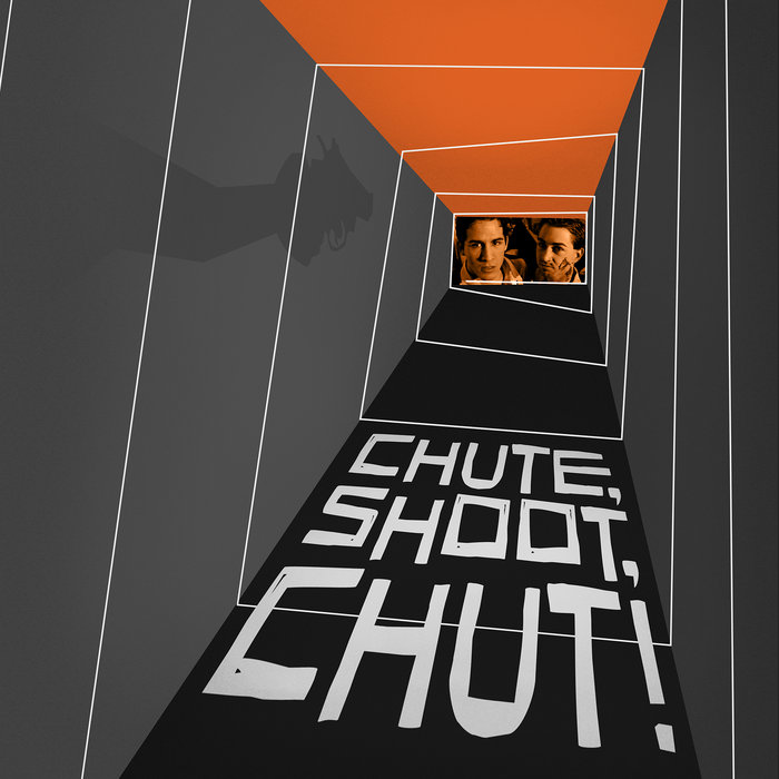 Chute, Shoot, Chut! | Robb Padgett and Deus Ex Machina | Robb Padgett