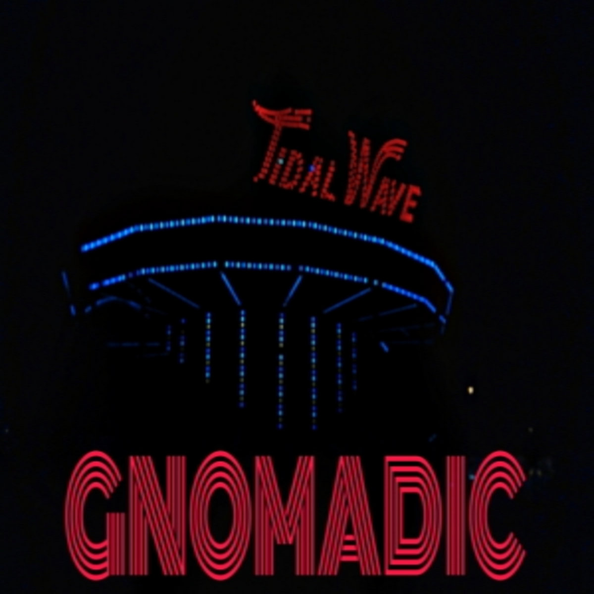 Tidal Wave | Gnomadic