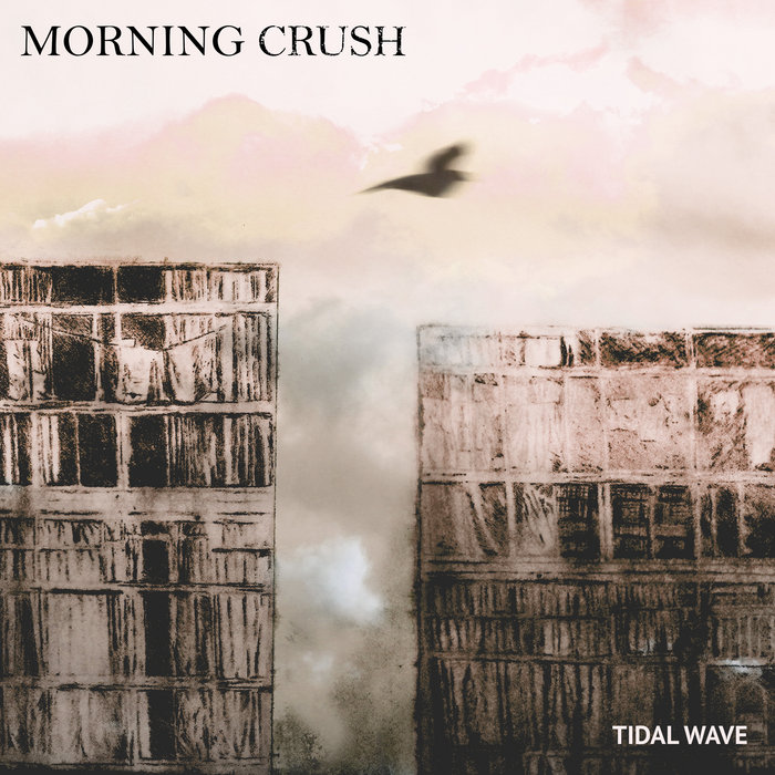 Tidal Wave - EP | Morning Crush