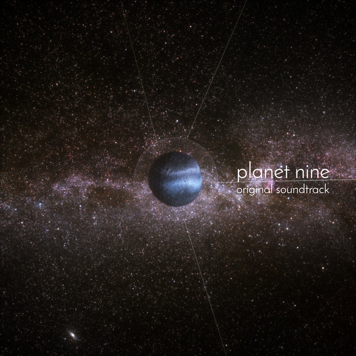 Planet Nine (Original Soundtrack) | Benn Jordan