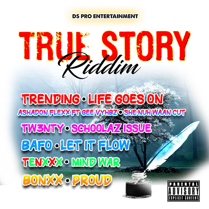 True Story Riddim | Ds Pro Entertainment