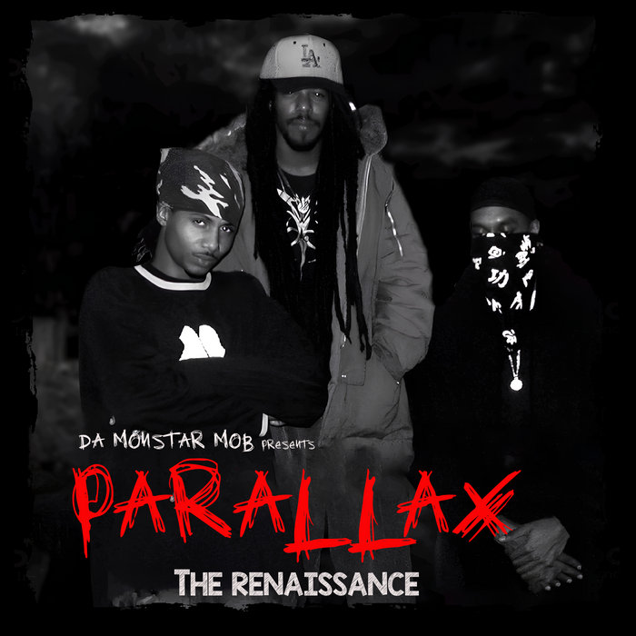 Da Monster Mob Presents: The Renaissance | Parallax [Leviathan & Mantra ...