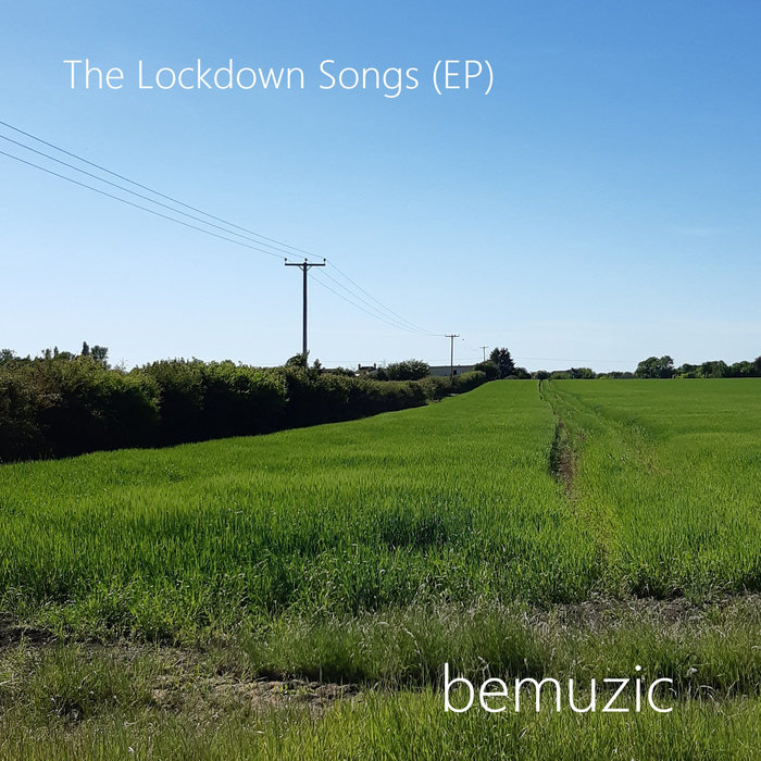 The Lockdown Songs (EP) | bemuzic