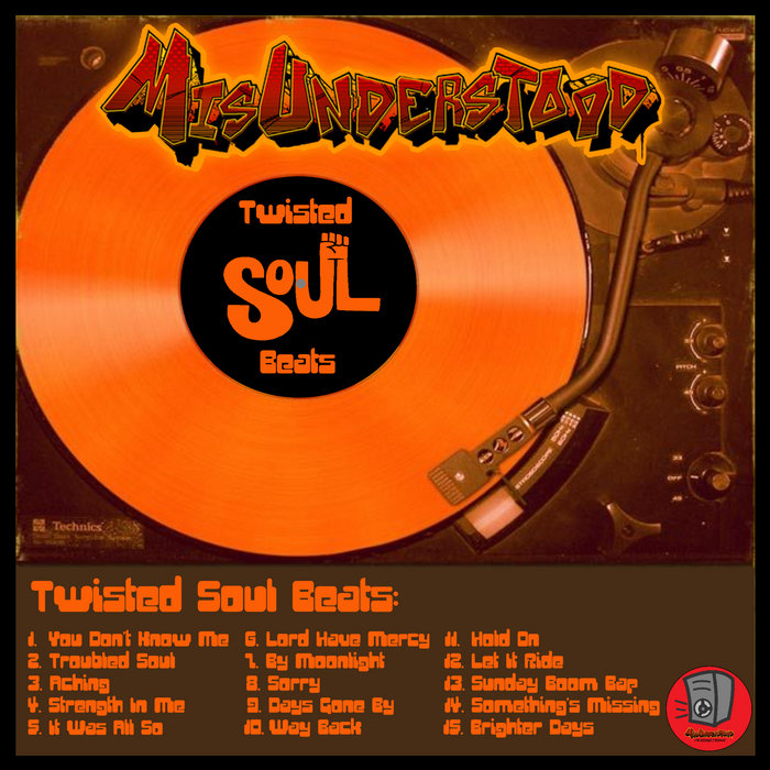 Twisted Soul Beats | Misunderstood