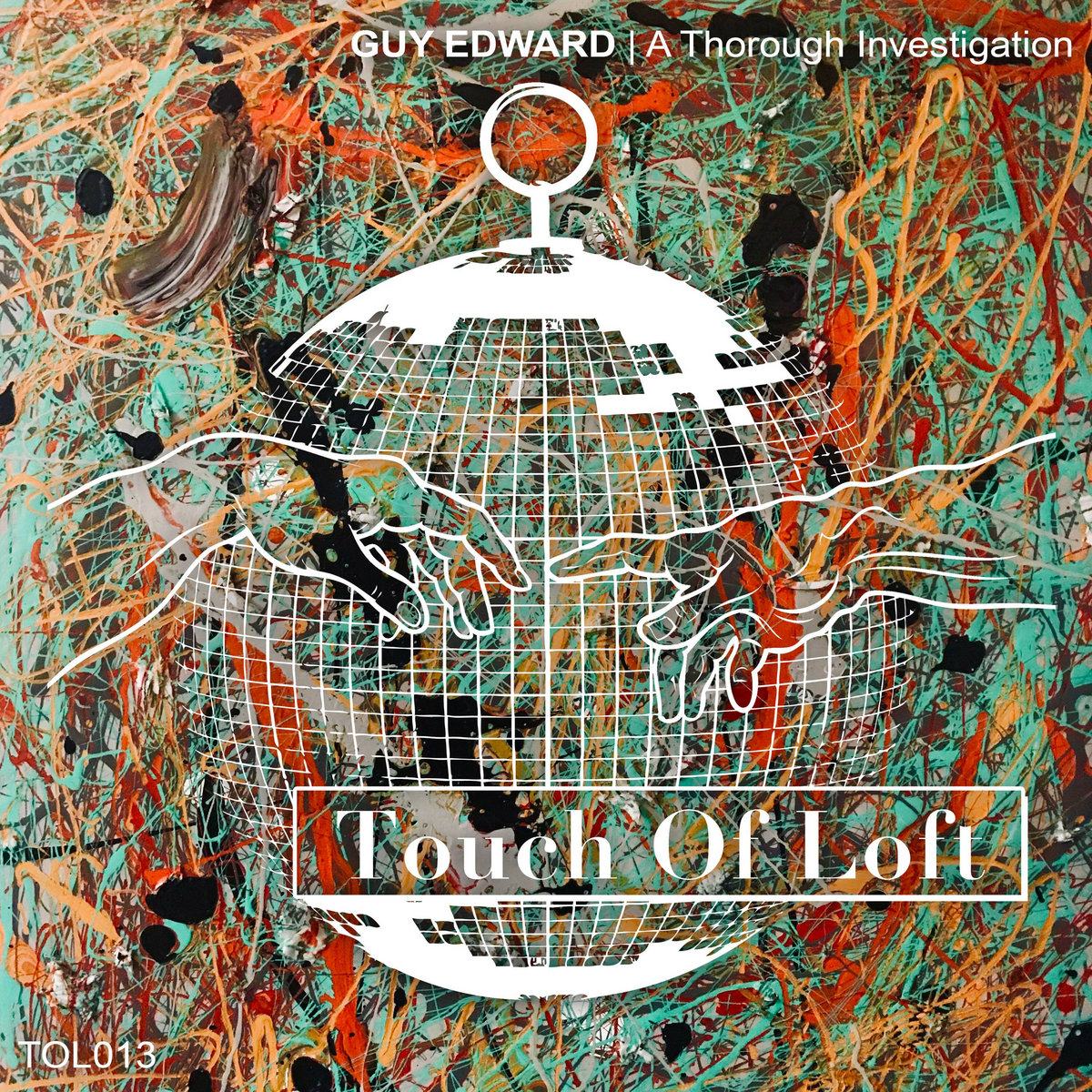 A Thorough Investigation [TOL013] | Guy Edward