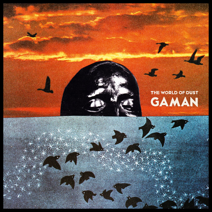 Gaman | The World of Dust
