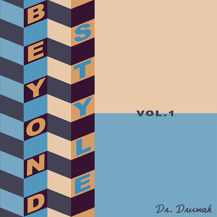 Beyond Style Vol. 01 (EP) | Dr. Drumah