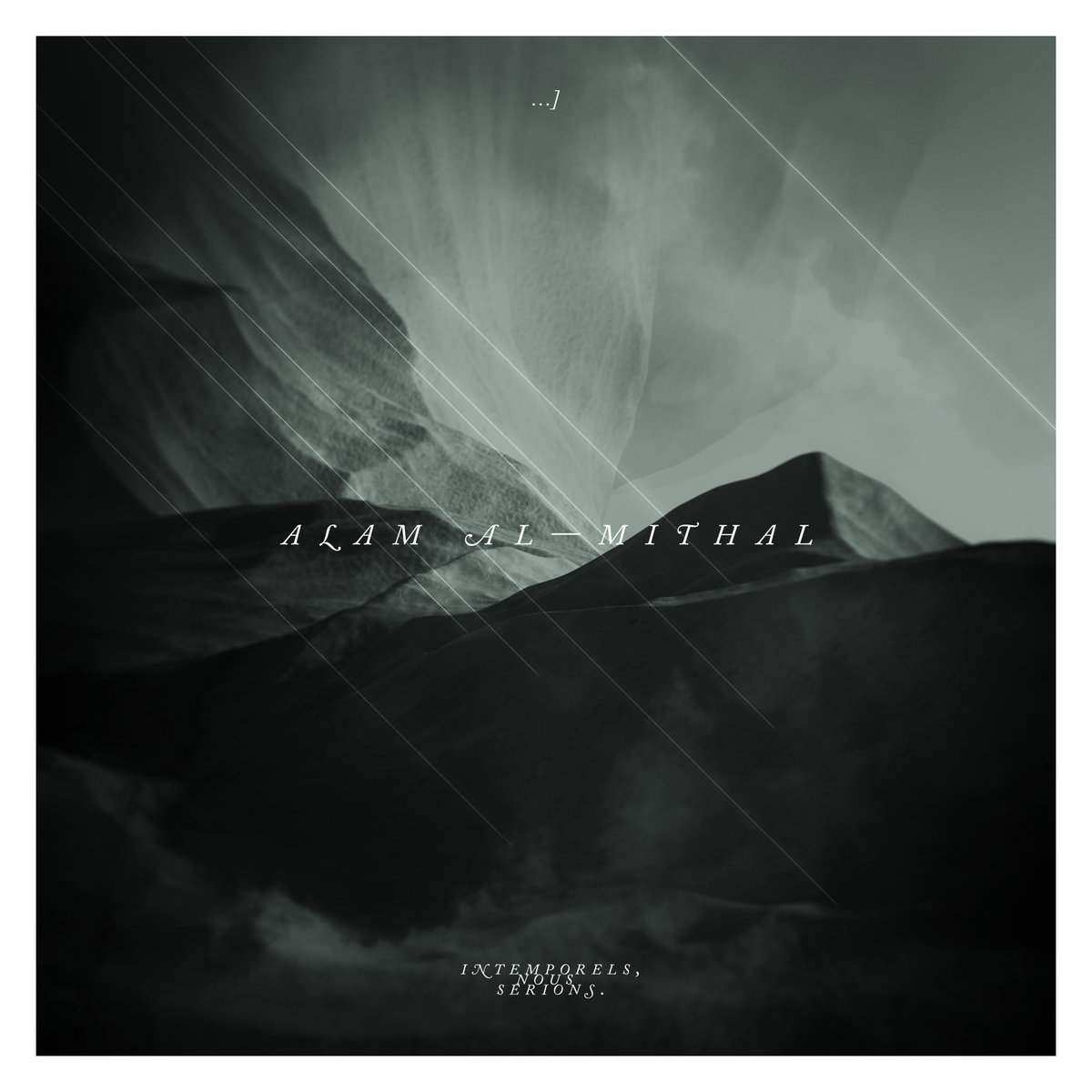 intemporels, nous serions. | Alam al-Mithal