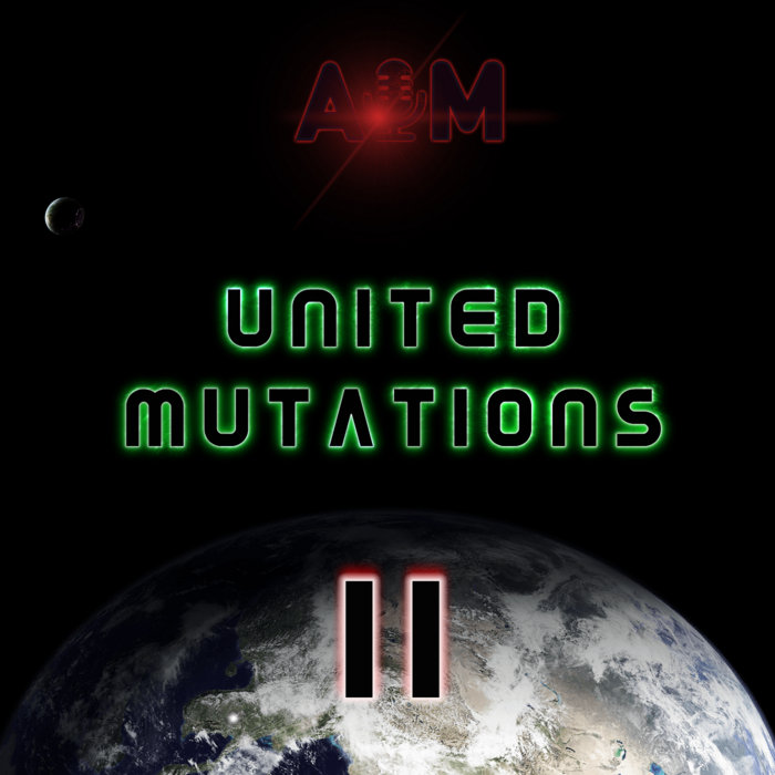 United Mutations II | A&M | A&M Audio Adventures