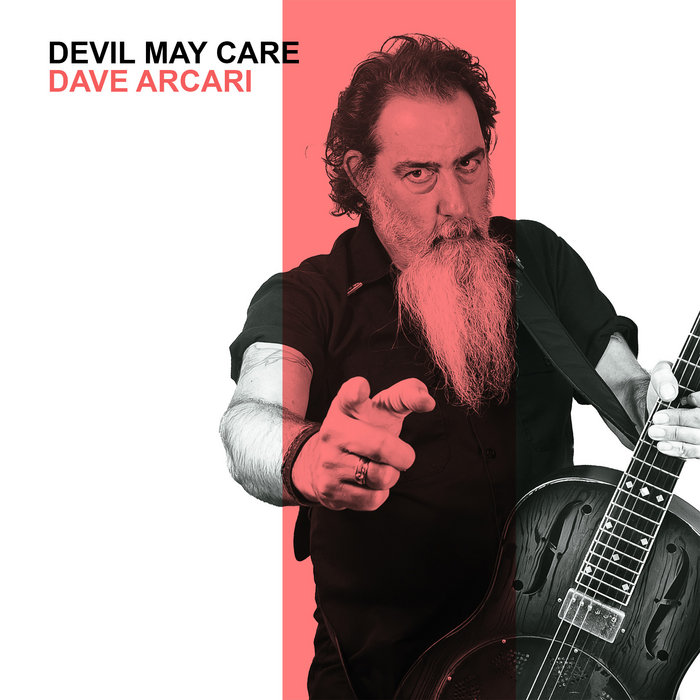 Devil May Care | Dave Arcari