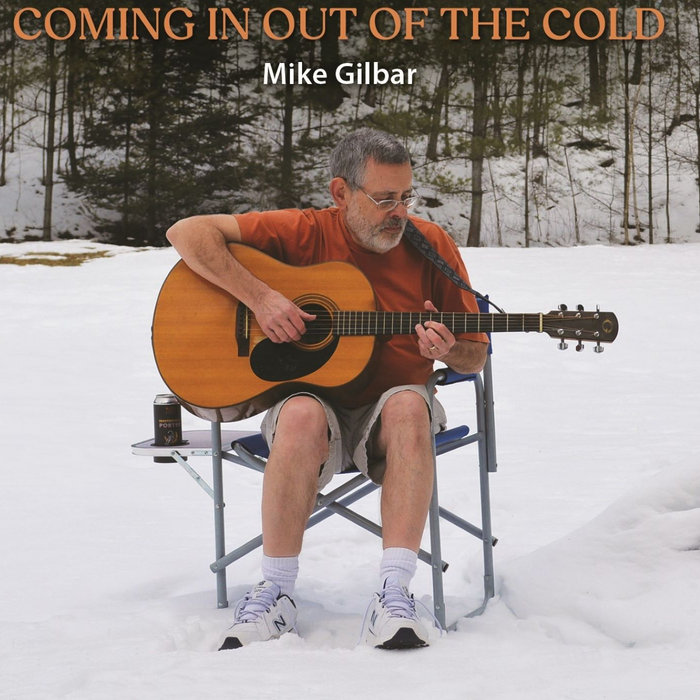 Coming In Out of the Cold | Mike Gilbar