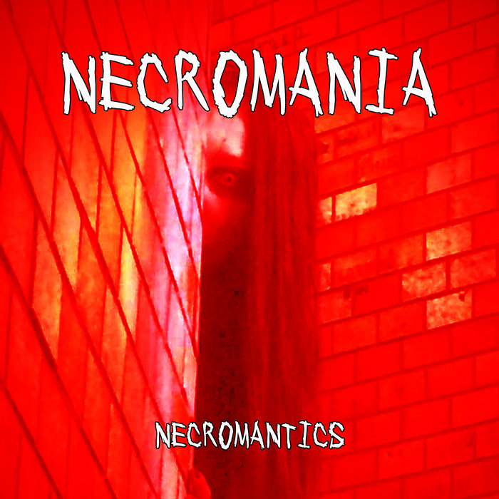 NECROMANIA | NECROMANTICS