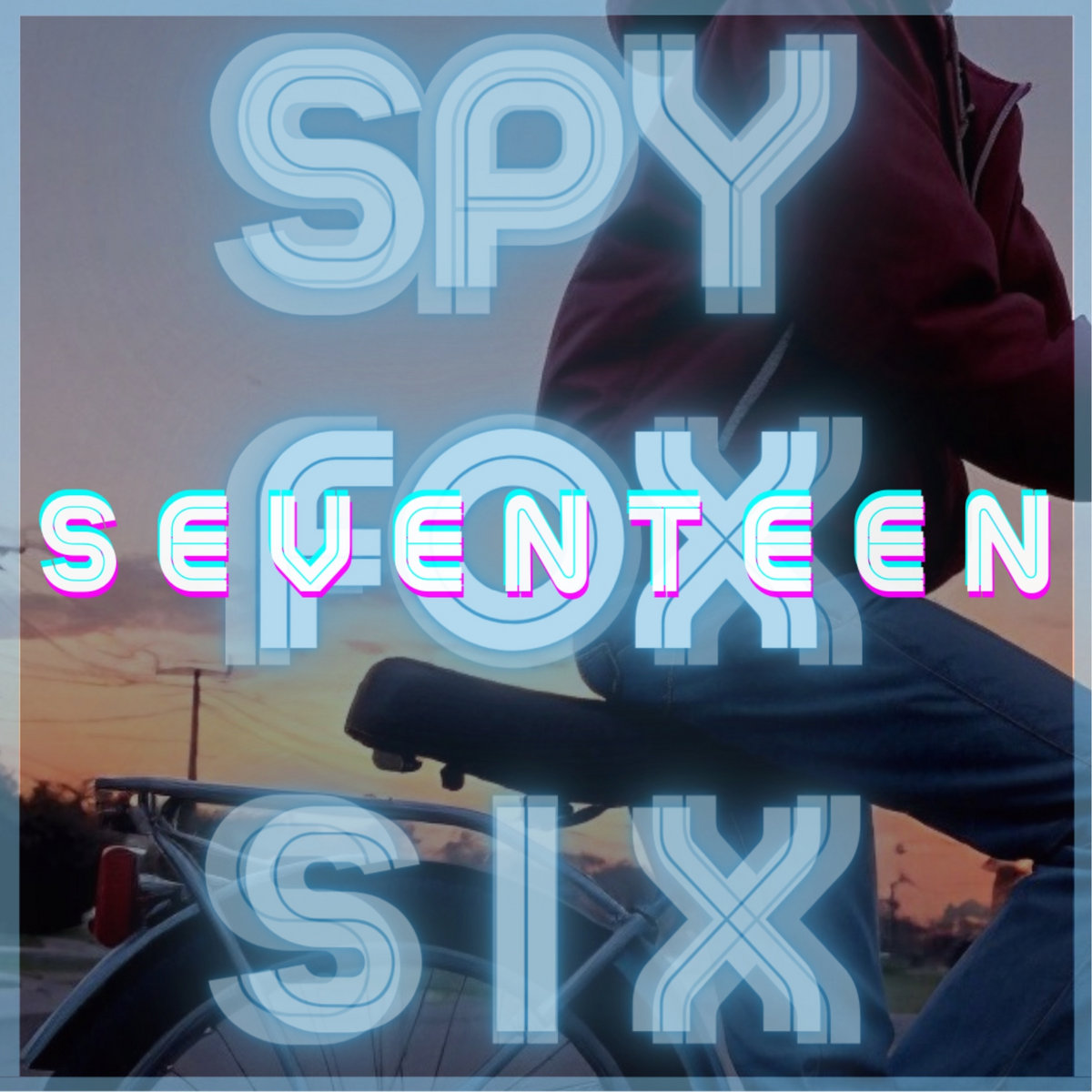 Seventeen (Album Version) | Spy Fox Six